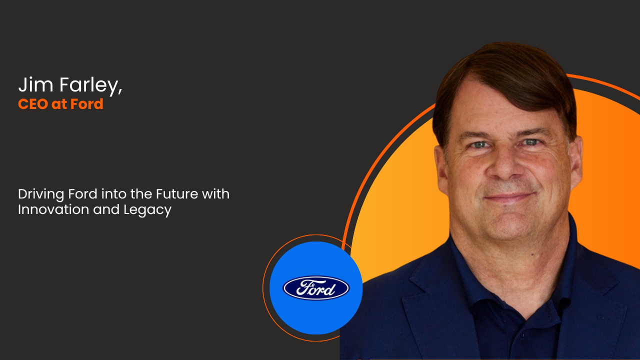 Jim Farley, CEO of Ford: Driving Ford into the Future with Innovation and Legacy